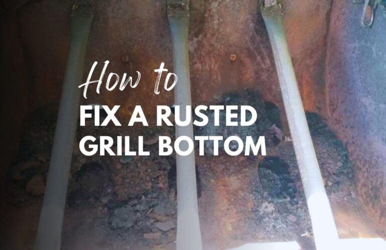 Why Does the Bottom of My Grill Rust Out? (Easy Fixes) - Jackson Street BBQ